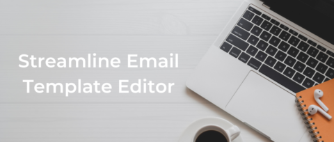 How to Use Streamline’s Email Template Editor - Streamline
