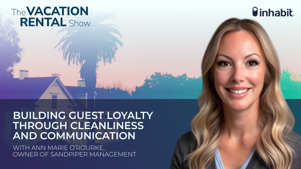 Building Guest Loyalty Through Cleanliness and Communication - Streamline